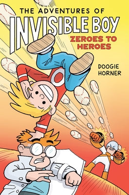 The Adventures of Invisible Boy: Zeroes to Heroes: A Graphic Novel by ...